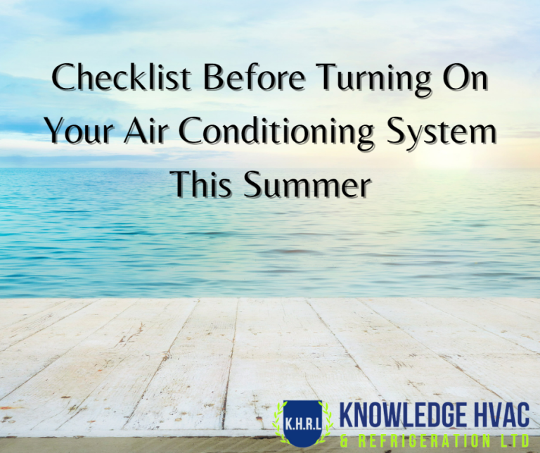 Air conditioning checklist | Knowledge Hvac & Refrigeration LTD.