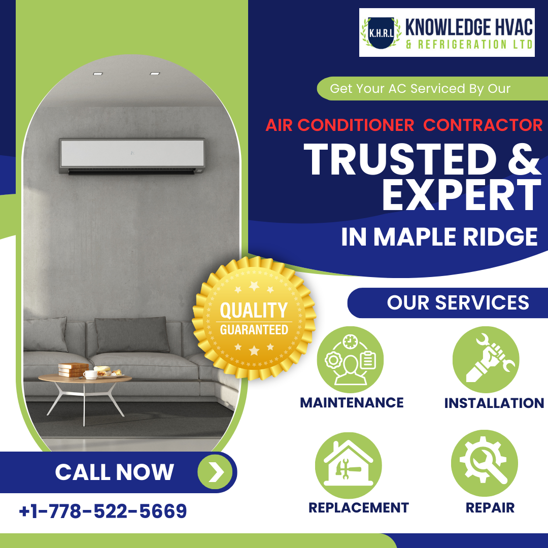 Trusted Air Conditioning Installation & AC Repair in Maple Ridge